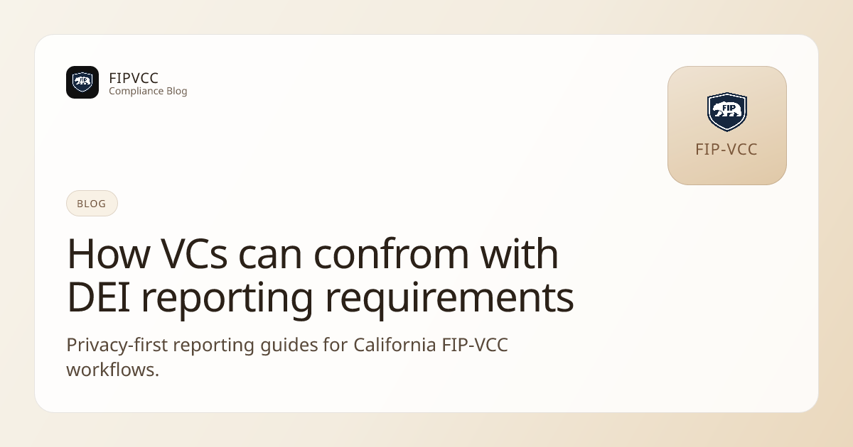 How VCs can confrom with DEI reporting requirements | FIPVCC.com